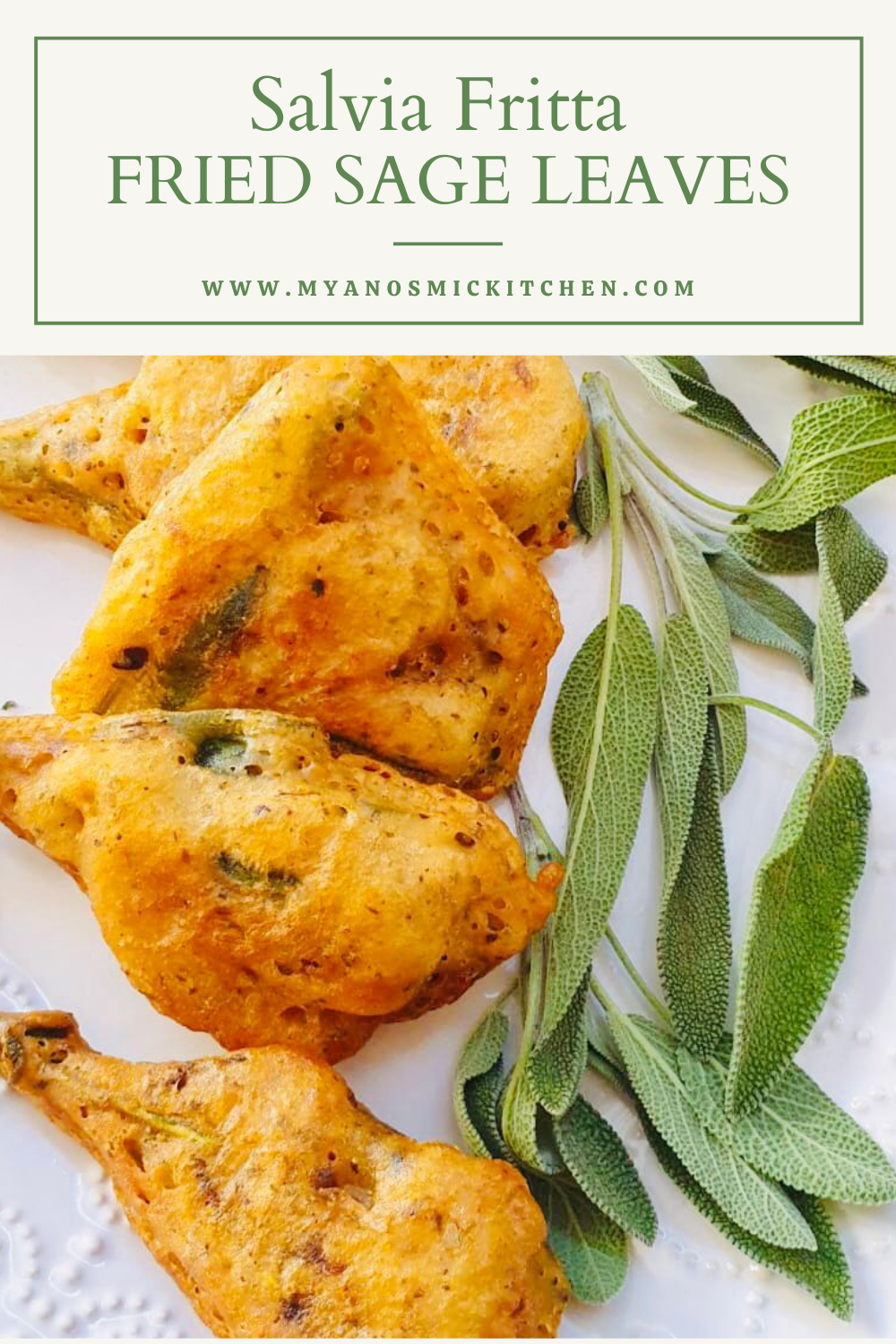 Crunchy Fried Sage Leaves - Italian Salvia Fritta Recipe
